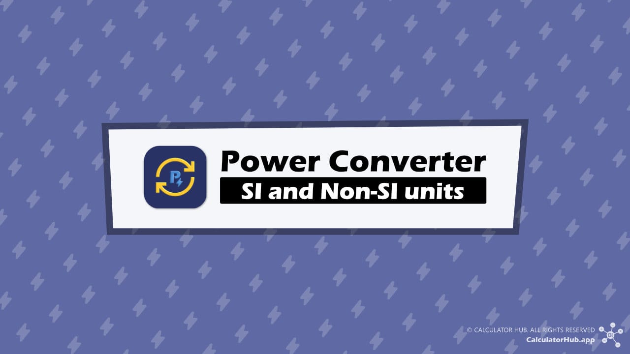 Power Converter - Calculator Hub